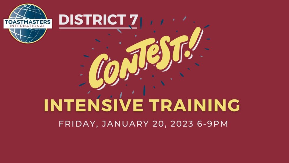 Toastmasters Contests Intensive Training | District 7 Toastmasters